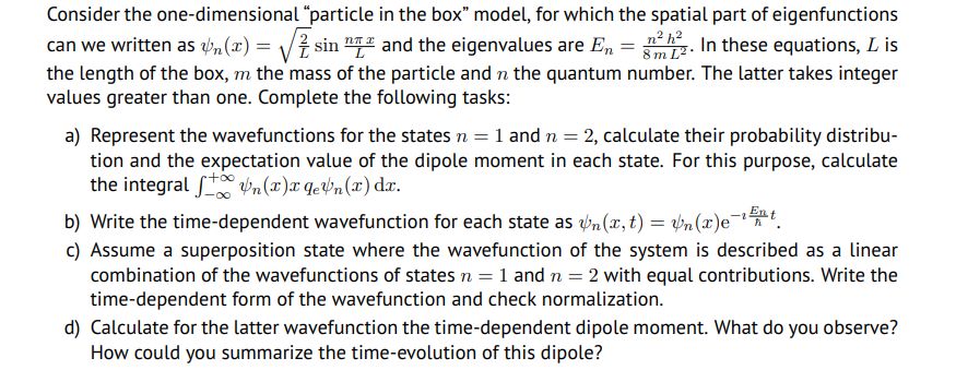 Consider the one-dimensional "particle in the box" | Chegg.com