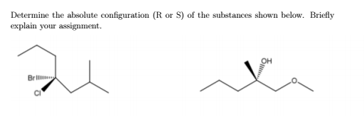 Solved Determine the absolute configuration (R or S) of the | Chegg.com