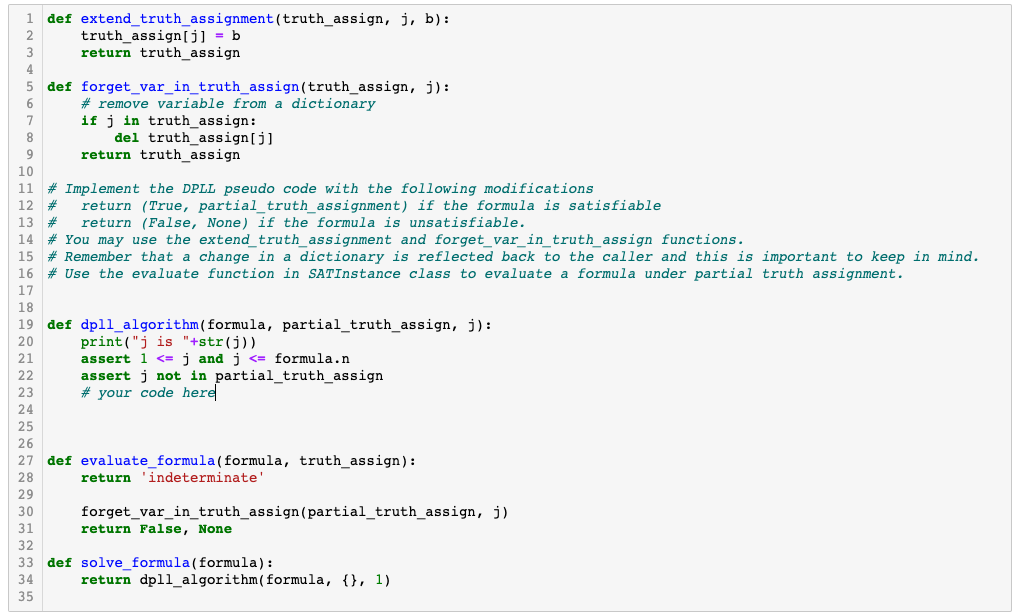 Solved def DPLLAlgorithm(formula, truth_assign, j): \\# \\( | Chegg.com