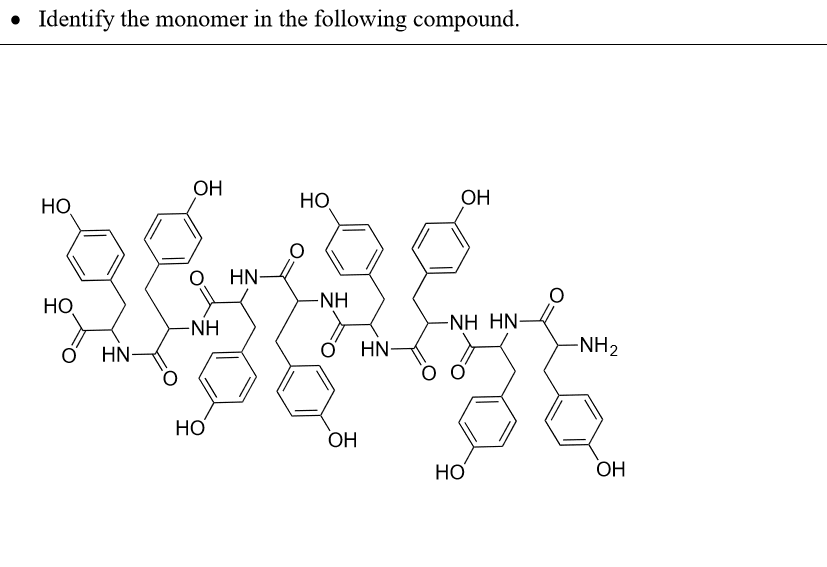Solved Identify the monomer in the following compound. OH HO | Chegg.com