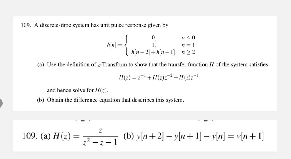 Solved 109. A discrete-time system has unit pulse response | Chegg.com