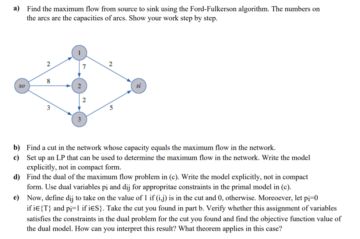 Solved a) Find the maximum flow from source to sink using | Chegg.com