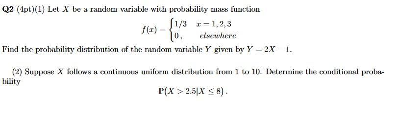 Solved Q2 (4pt) (1) Let X be a random variable with | Chegg.com