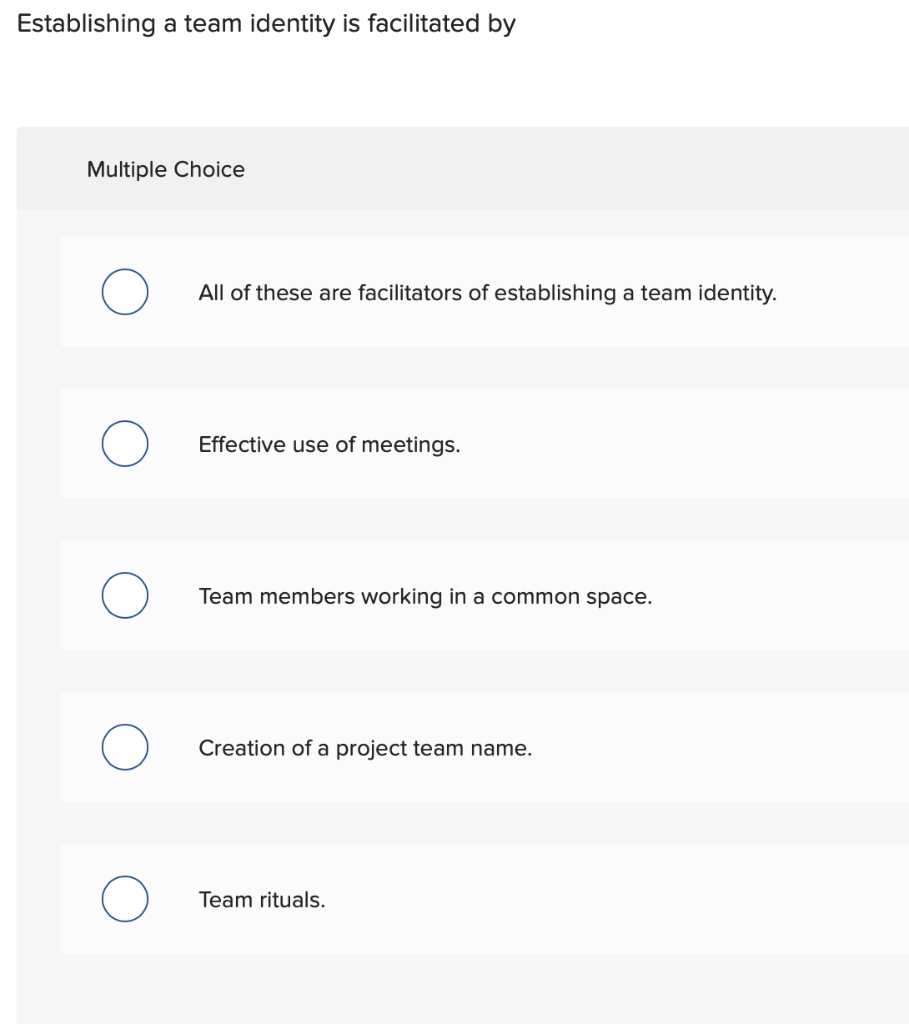 Solved Establishing a team identity is facilitated by | Chegg.com