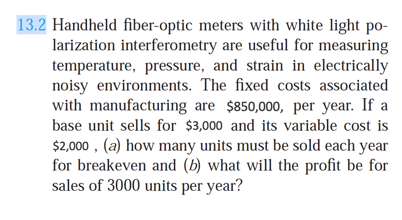 Solved 13.2 Handheld fiber-optic meters with white light po- | Chegg.com