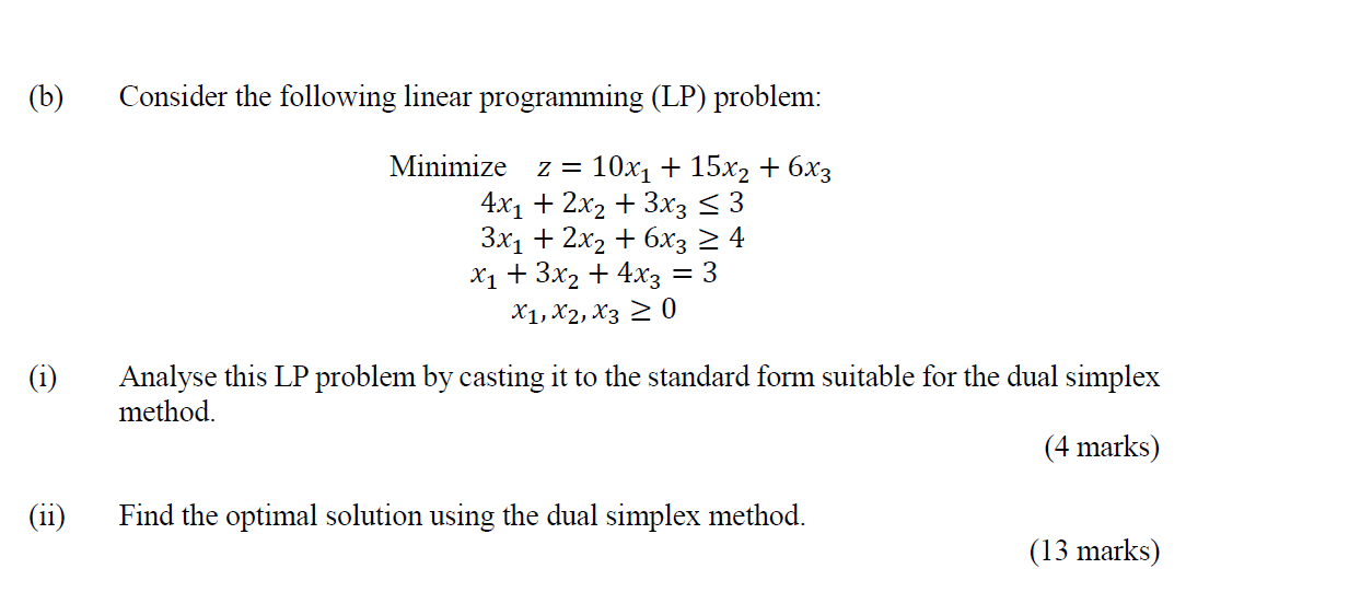 Solved (b) Consider the following linear programming (LP) | Chegg.com