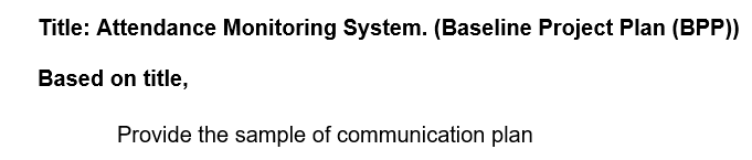 Solved Title: Attendance Monitoring System. (Baseline | Chegg.com