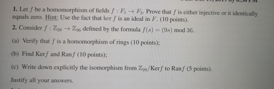 Solved 1. Let f be a homomorphism of fields f: F F2. Prove | Chegg.com