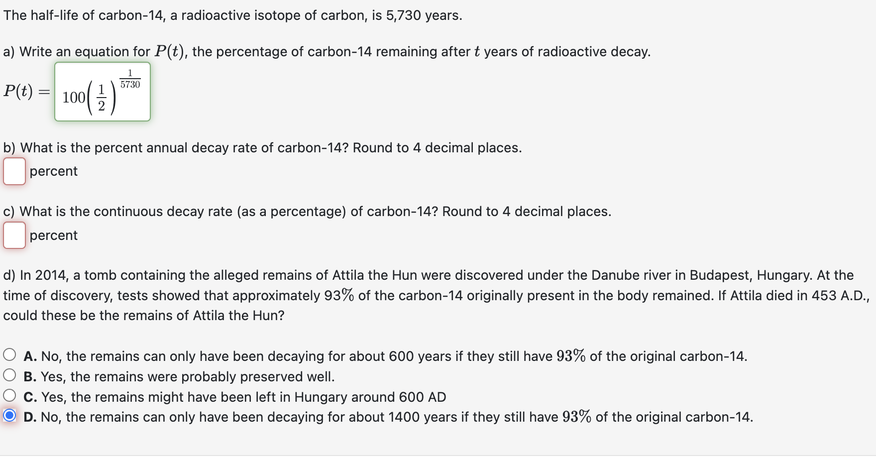 Solved The half-life of carbon-14, a radioactive isotope of | Chegg.com