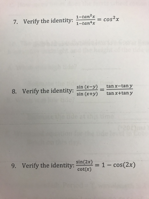 Solved Verify the identity: 1 - tan^2 x/1 - tan^4 x = cos^2 | Chegg.com Solved Verify the identity: 1 - tan^2 x/1 - tan^4 x = cos^2 | Chegg.com