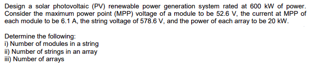 Solved Design a solar photovoltaic (PV) renewable power | Chegg.com