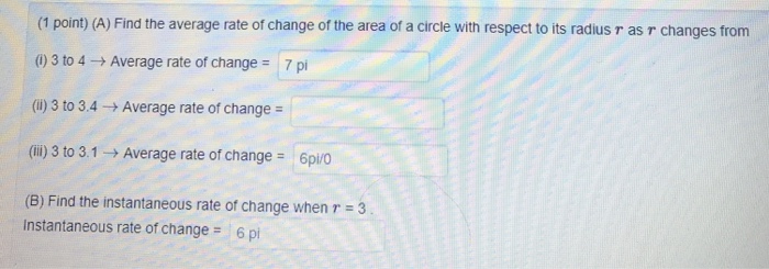 Solved (1 point) (A) Find the average rate of change of the | Chegg.com