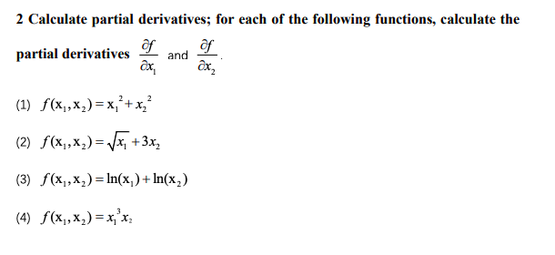 Solved 2 Calculate partial derivatives; for each of the | Chegg.com