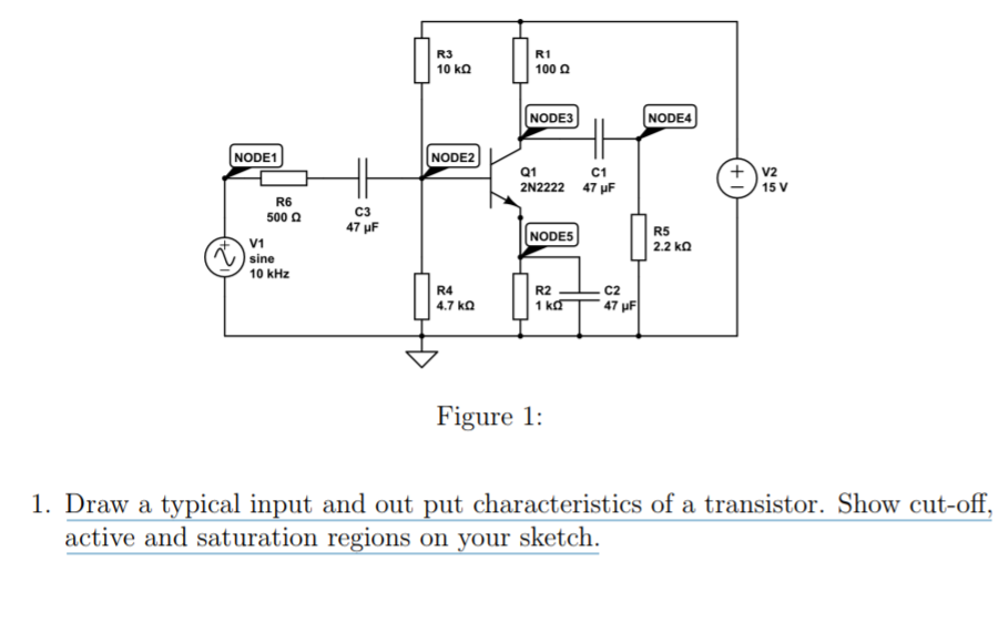 Solved R1 100 Ω R3 10 kQ NODE3 NODE4 NODE1 NODE2 C1 2N2222 | Chegg.com