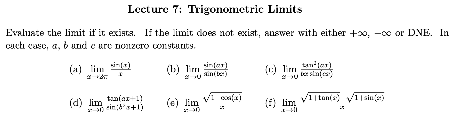 Solved Lecture 7: Trigonometric Limits - or DNE. In Evaluate | Chegg.com