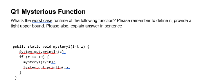 Solved Q1 Mysterious Function What's the worst case runtime | Chegg.com