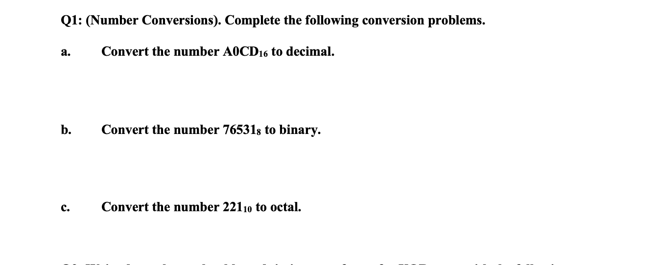 Solved Q1: (Number Conversions). Complete the following | Chegg.com
