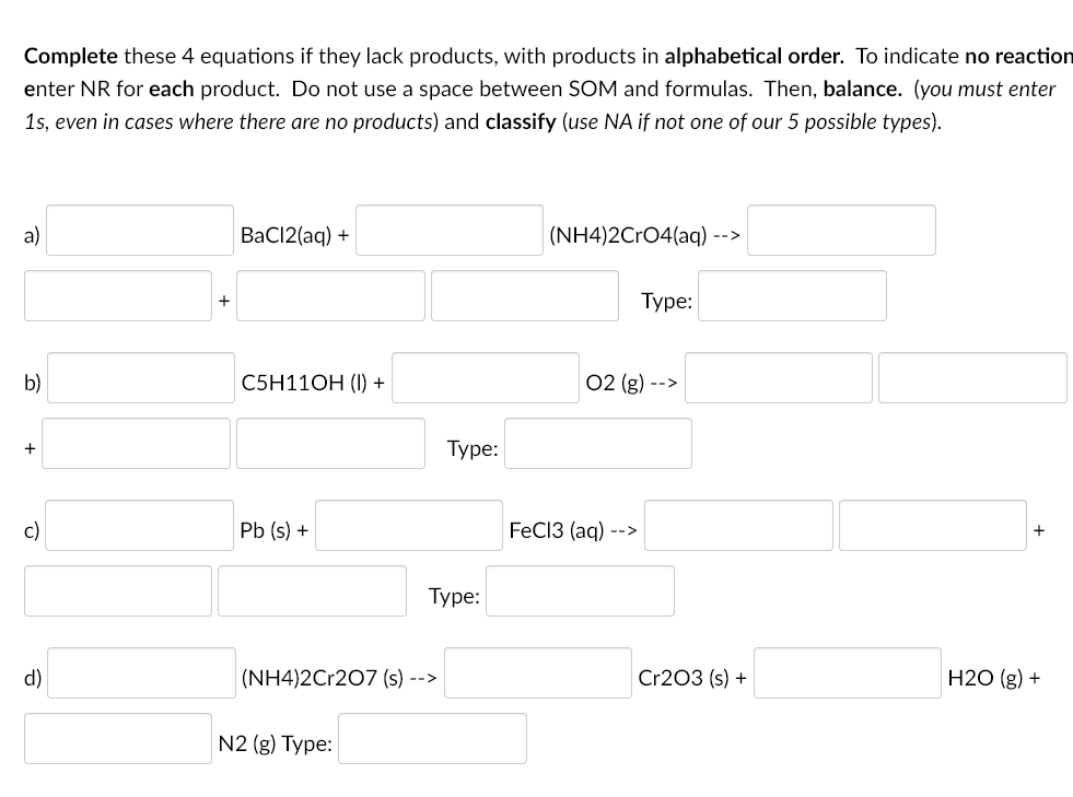 Solved Complete these 4 equations if they lack products, | Chegg.com