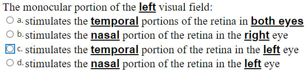 Solved The monocular portion of the left visual field: a. | Chegg.com