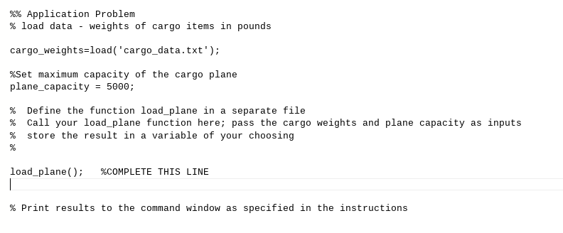 Solved %% Application Problem % load data - weights of cargo | Chegg.com