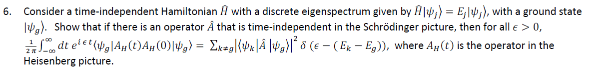 Solved 6. Consider a time-independent Hamiltonian H with a | Chegg.com
