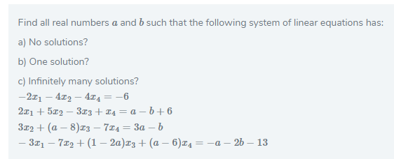 Solved Find all real numbers a and b such that the following | Chegg.com