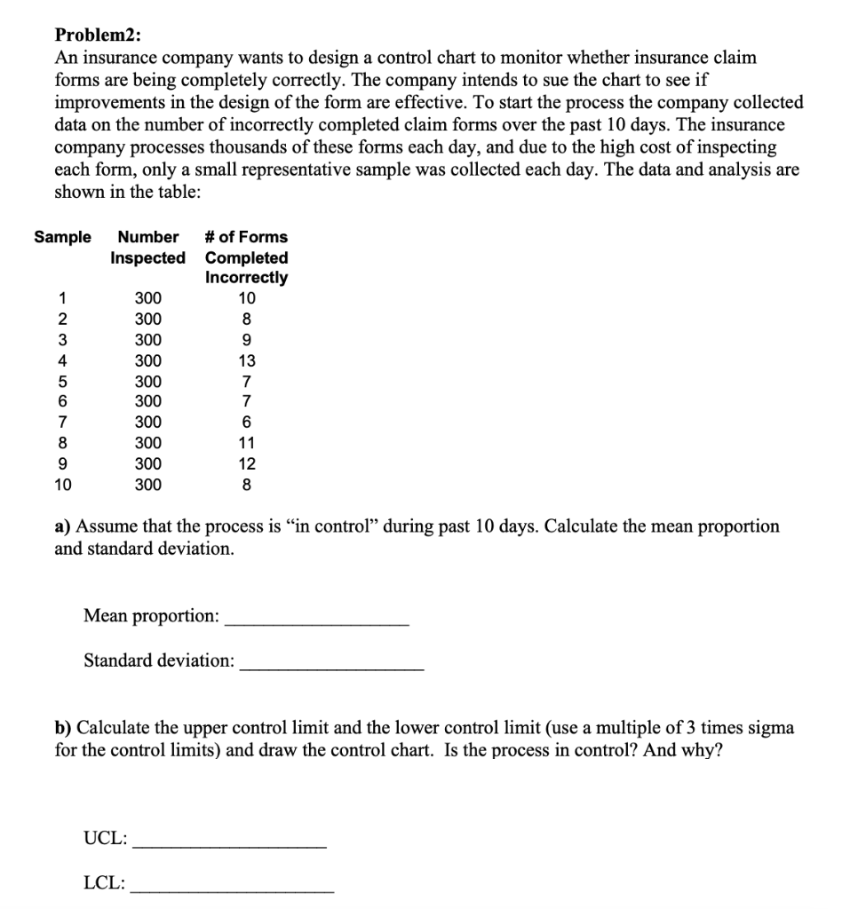 Solved Problem2: An insurance company wants to design a | Chegg.com