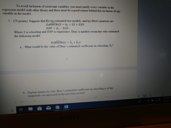 Solved To avoid inclusion of irrelevant variables, you must | Chegg.com