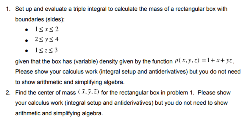 Solved 1. Set up and evaluate a triple integral to calculate | Chegg.com