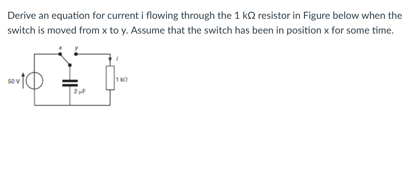 Solved Derive an equation for current i flowing through the | Chegg.com
