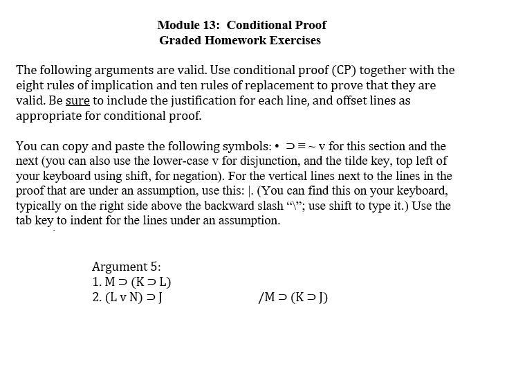 Solved Module 13: Conditional Proof Graded Homework | Chegg.com