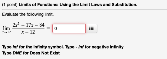 Solved (1 point) Limits of Functions: Using the Limit Laws | Chegg.com