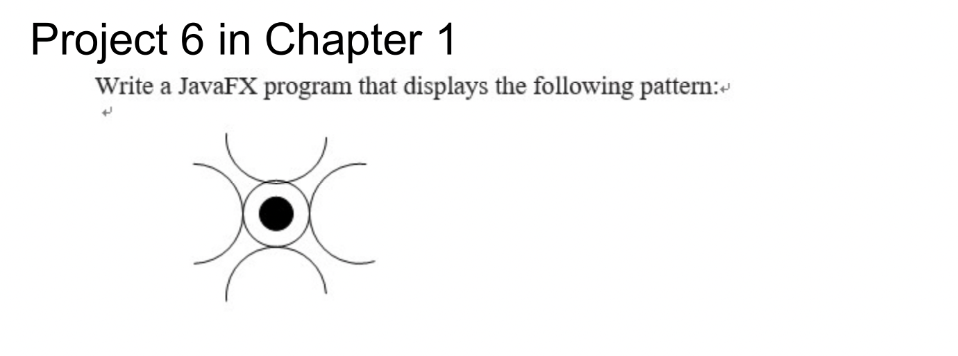 Solved Project 6 In Chapter 1 Write A Javafx Program That 7429