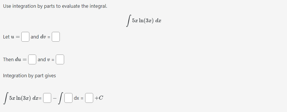 Solved Use integration by parts to evaluate the | Chegg.com