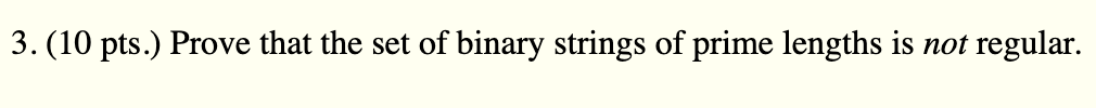 3. (10 pts.) Prove that the set of binary strings of | Chegg.com