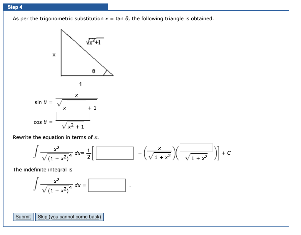 Solved Step 4 As per the trigonometric substitution x-tan θ, | Chegg.com