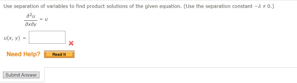 Solved Use separation of variables to find product solutions | Chegg.com