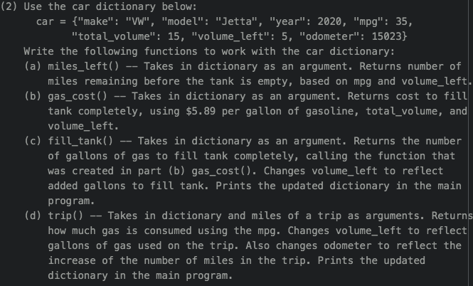 Solved (2) Use the car dictionary below: car = {"make": | Chegg.com