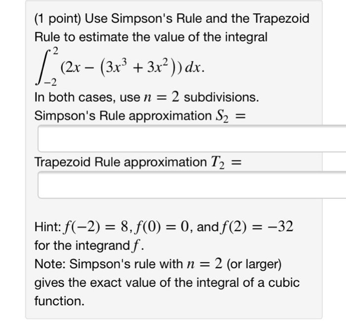Solved (1 point) Use Simpson's Rule and the Trapezoid Rule | Chegg.com