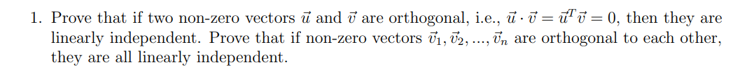 Solved 1. Prove that if two non-zero vectors u and v are | Chegg.com