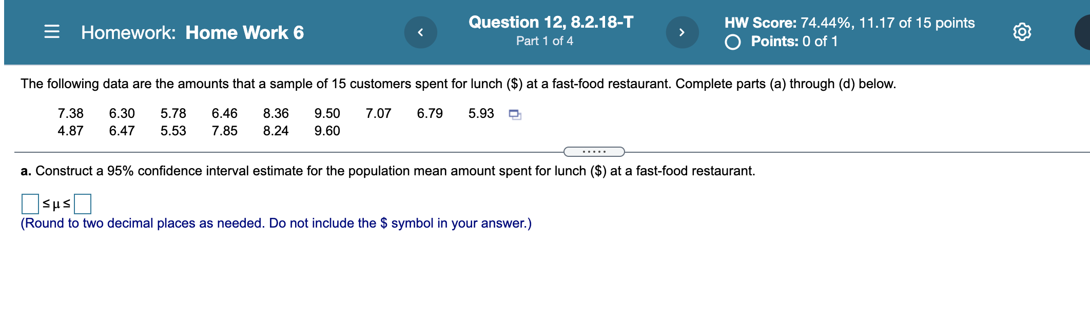 Solved = Homework: Home Work 6 Question 12, 8.2.18-T Part 1 | Chegg.com