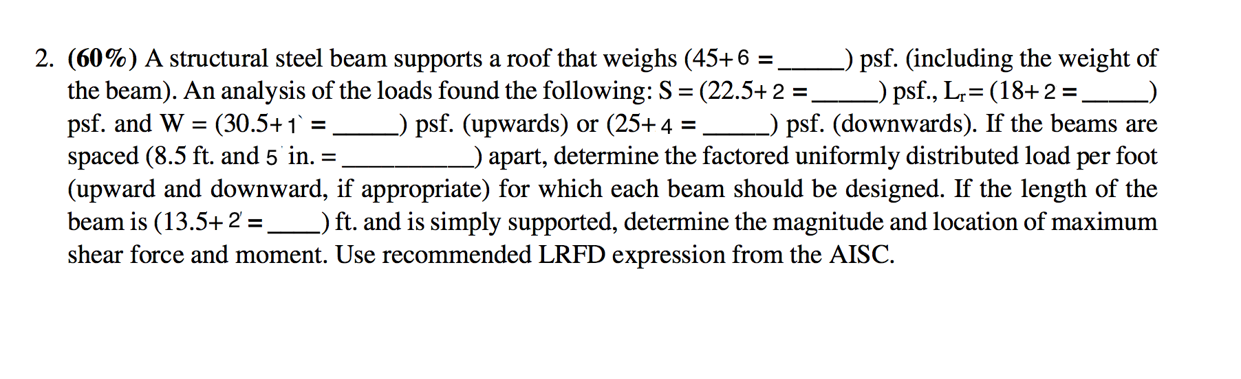 Solved _) psf. (including the weight of _) psf., L= (18+2 =, | Chegg.com