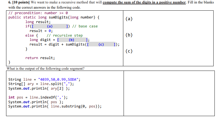 Solved (a) 6. [10 points) We want to make a recursive method | Chegg.com