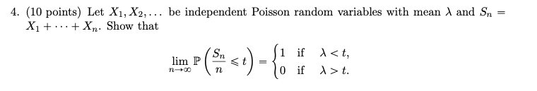 Solved 4. (10 points) Let X1,X2,… be independent Poisson | Chegg.com