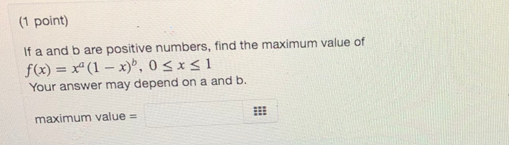 Solved (1 point) If a and b are positive numbers, find the | Chegg.com