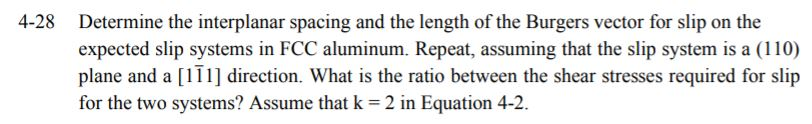 Solved 4-28 Determine the interplanar spacing and the length | Chegg.com