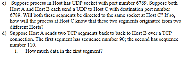 Solved C Suppose Process In Host Has Udp Socket With Port 5377