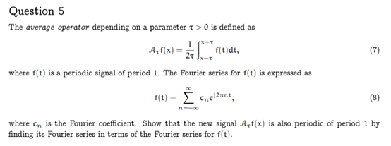 Solved The average operator depending on a parameter τ>0 ﻿is | Chegg.com