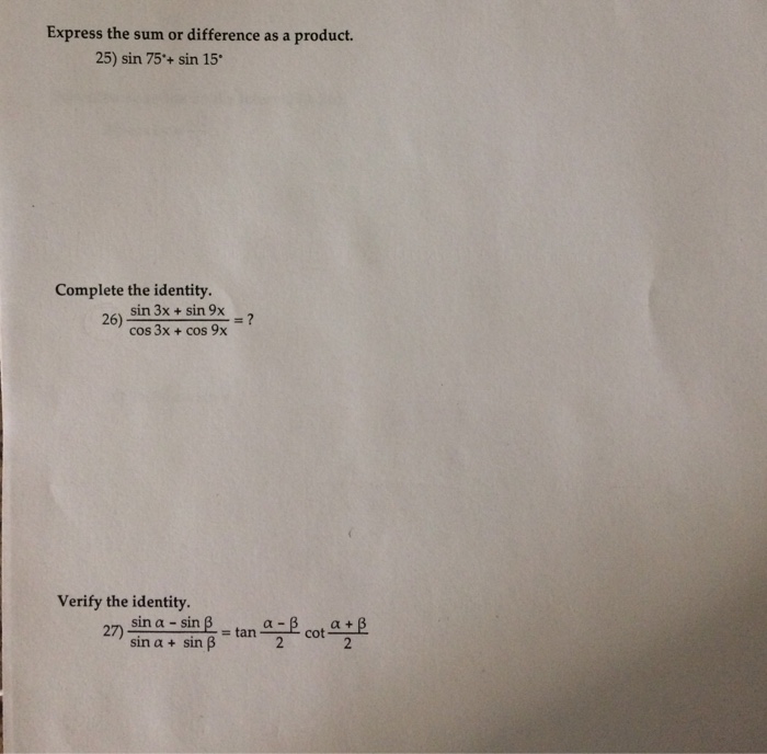 Solved Express the sum or difference as a product. sin 75 | Chegg.com