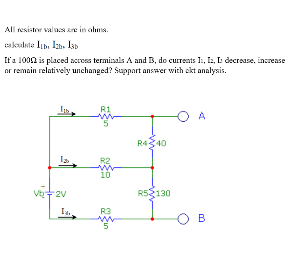Solved All resistor values are in ohms. calculate Ilb, I2b, | Chegg.com